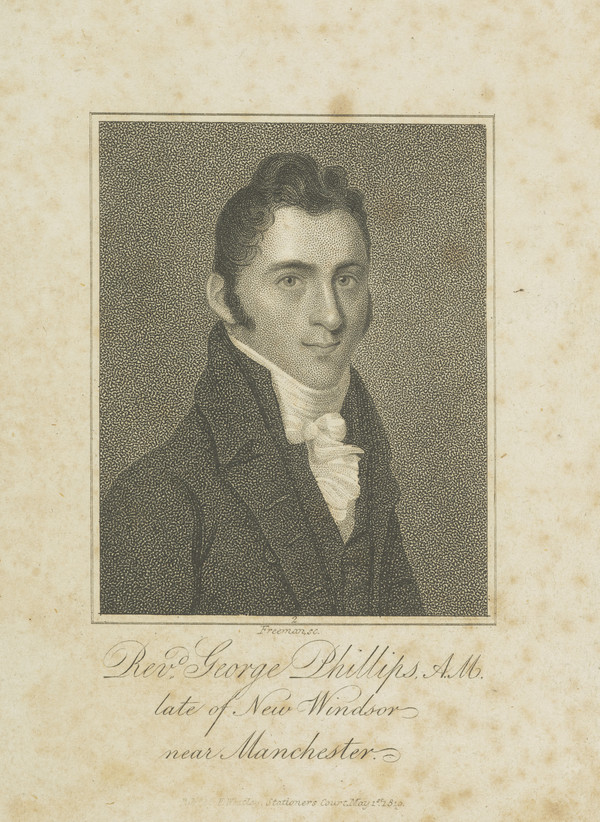 Rev. George Phillips, 1784 - 1811. Dissenting minister at New Windsor ...