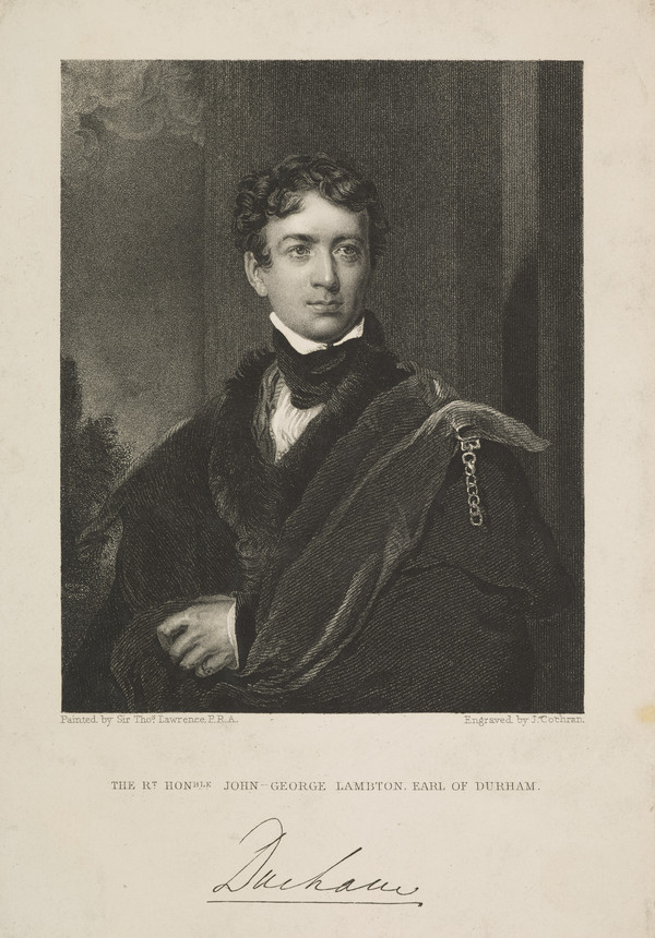 John George Lambton, 1st Earl of Durham, 1792 - 1840. Governor of Canada by John Cochran ...