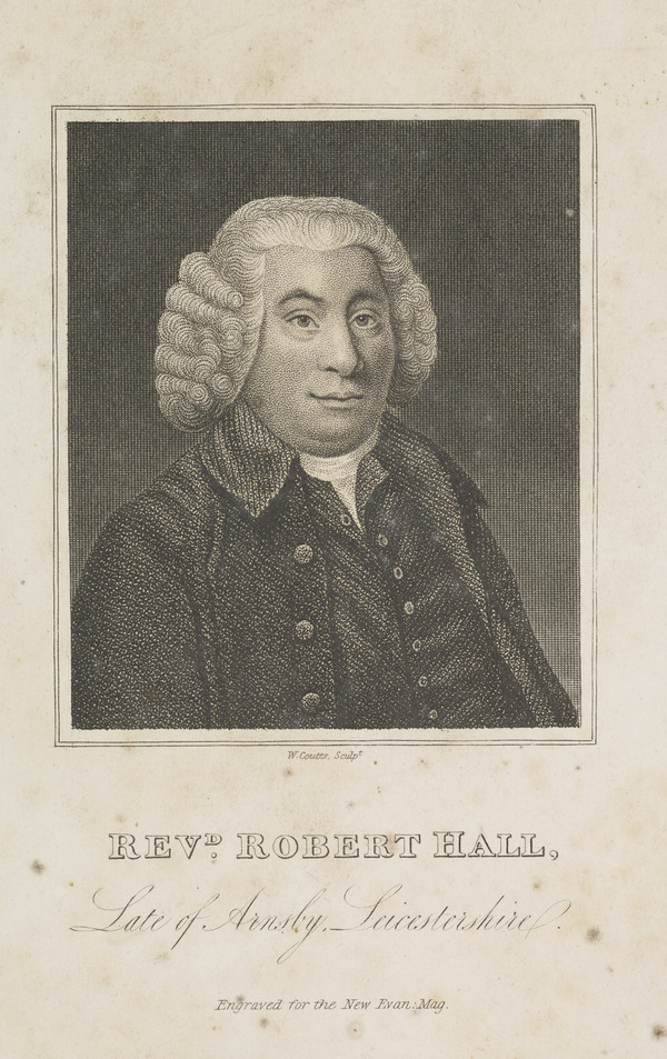 Rev. Robert Hall, 1728 - 1791. Baptist minister at Bristol and ...