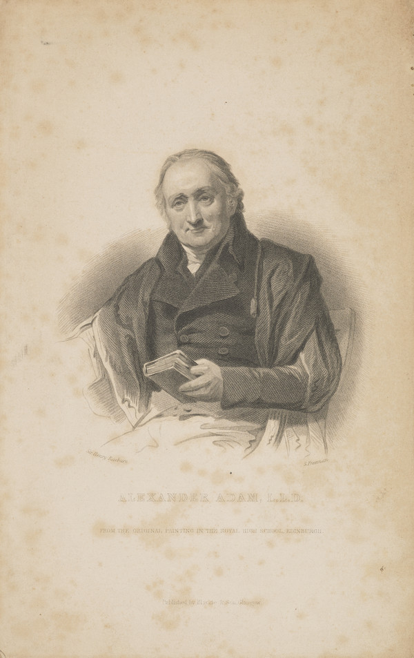 Alexander Adam, 1741 - 1809. Rector of the Royal High School, Edinburgh ...