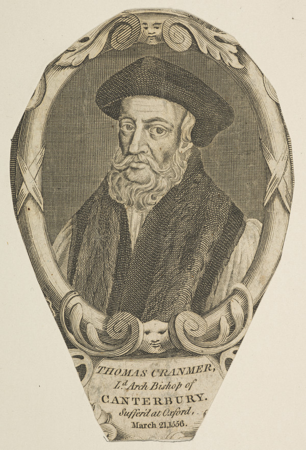 Thomas Cranmer, 1489 - 1556. Archbishop of Canterbury; martyr ...