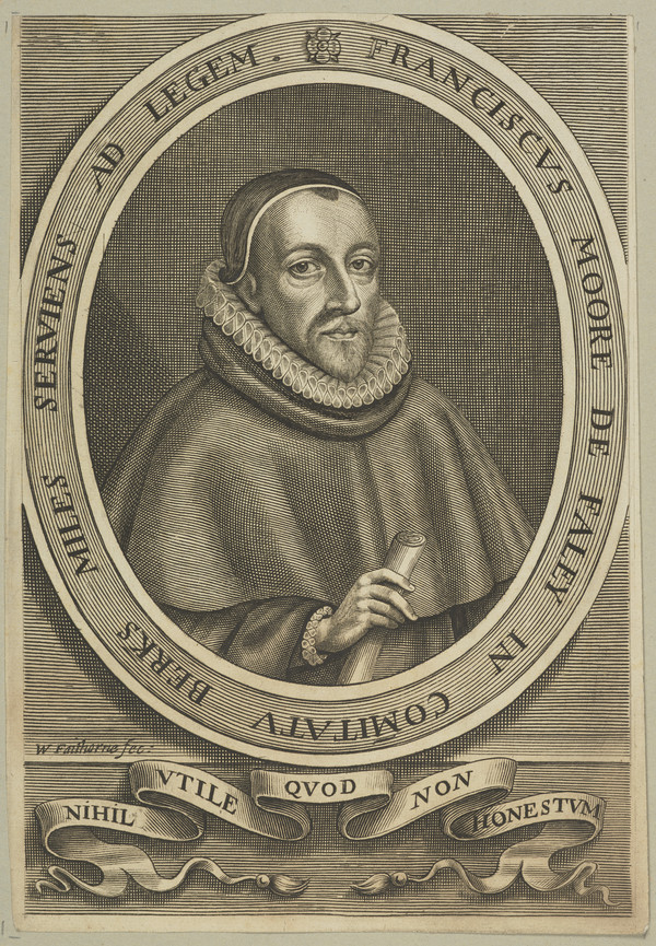 Sir Francis Moore, 1558 - 1621. Sergeant-at-law by William Faithorne ...