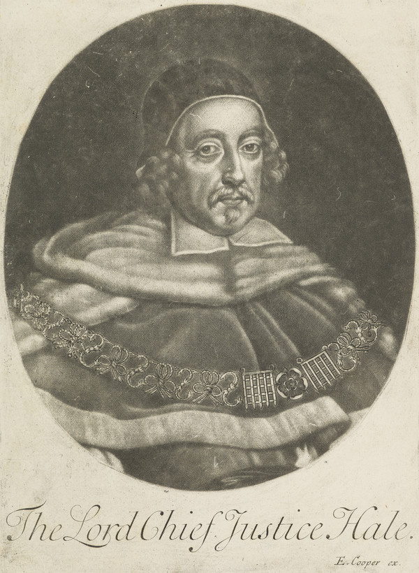 Sir Matthew Hale, 1609 - 1676. Chief Justice of England by E. Cooper ...