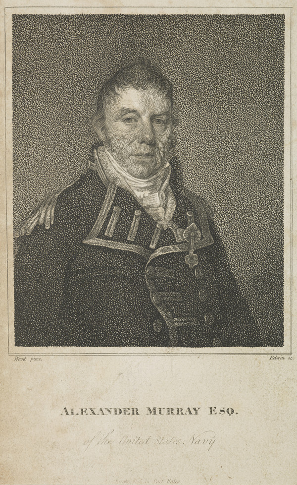 Alexander Murray, 1755 - 1821. Of the United States Navy by Edwin ...