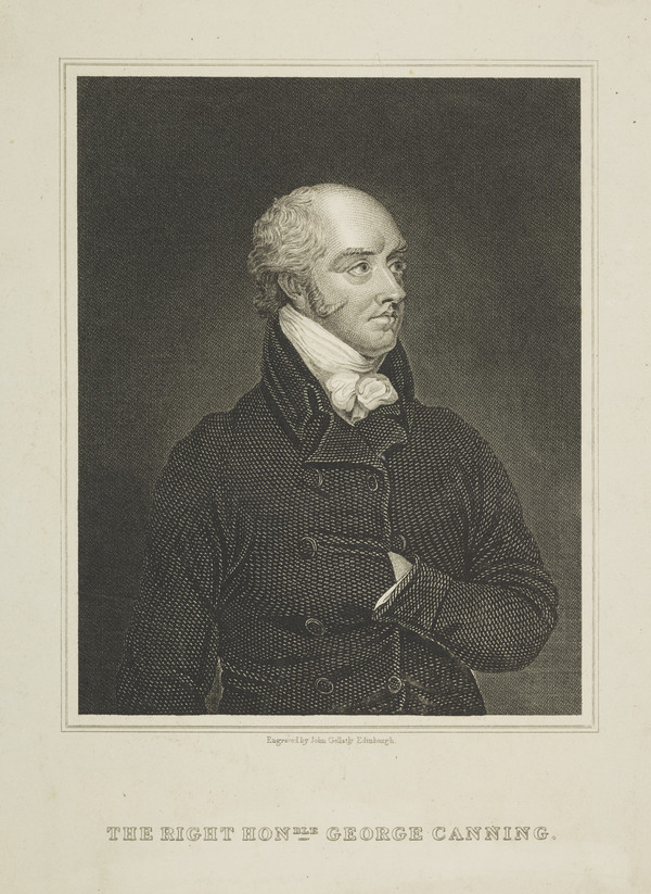 The Right Honourable George Canning, 1770 - 1827. Statesman by John ...