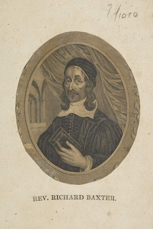 Richard Baxter, 1615 - 1691. Non-conformist divine; author | National ...