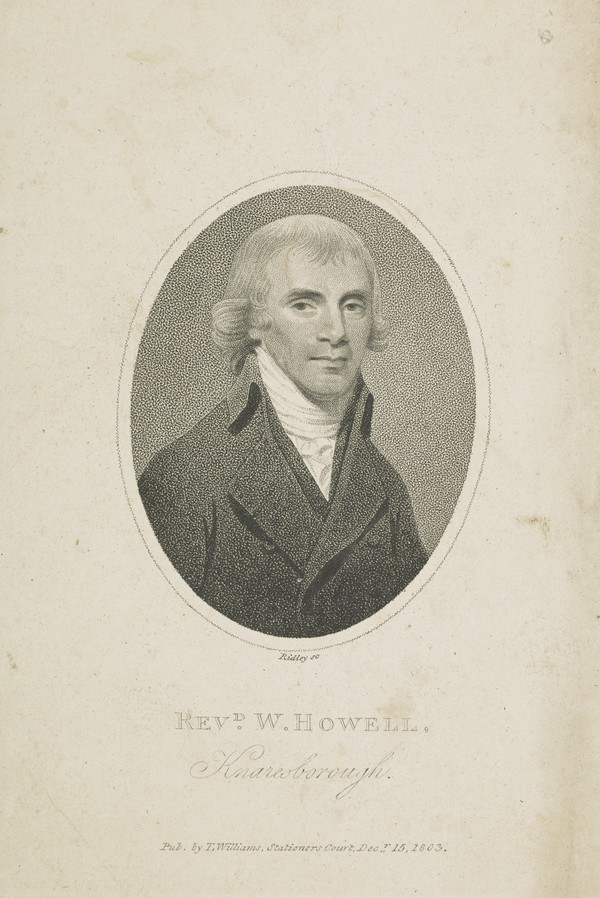 Rev. William Howell, 1753 - 1842. Dissenting minister at Knaresborough ...
