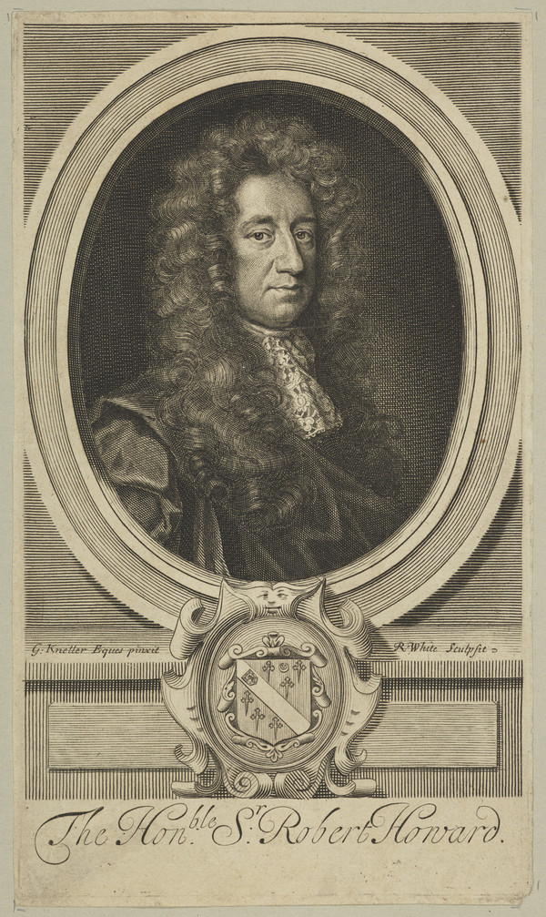 The Right Honourable Sir Robert Howard, 1626 - 1698. Son of Thomas ...