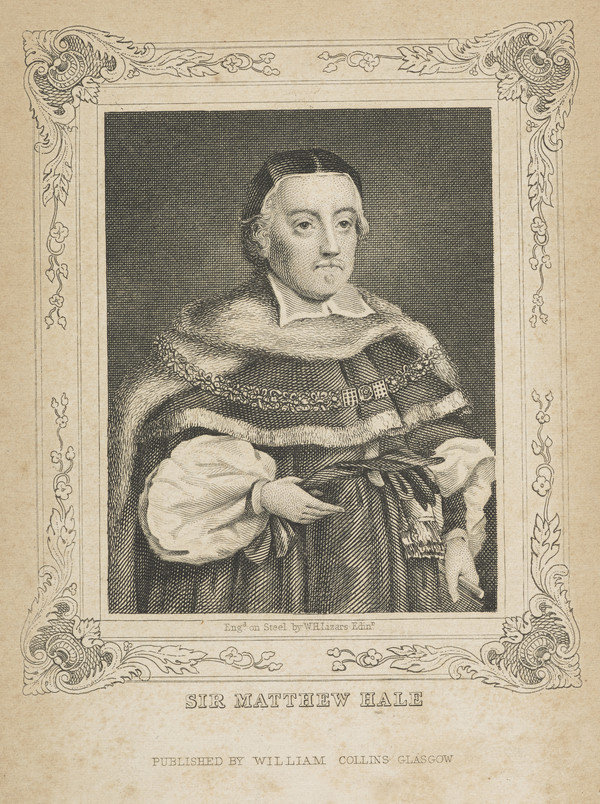 Sir Matthew Hale, 1609 - 1676. Chief Justice of England by William Home ...