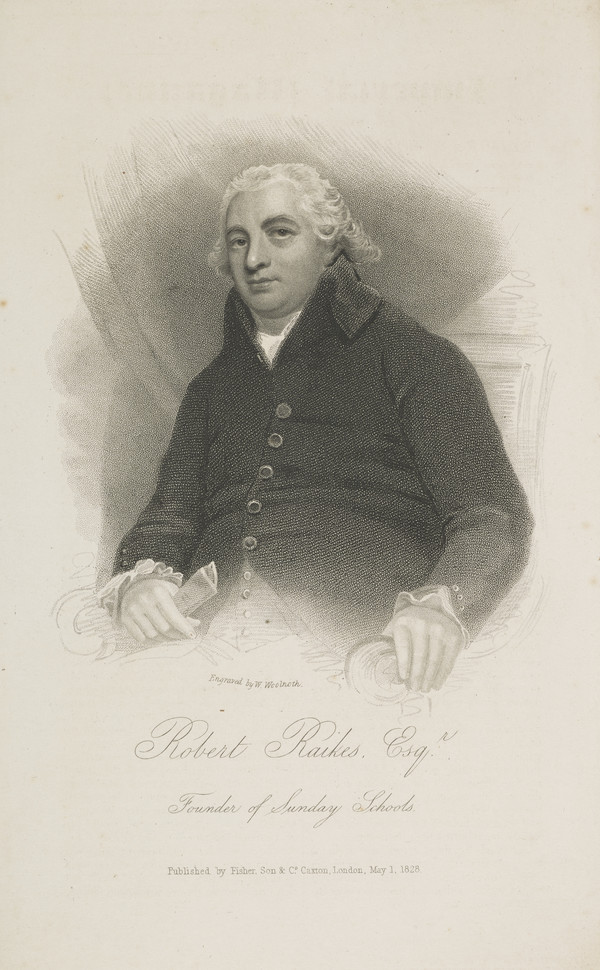 Robert Raikes, 1785 - 1811. Printer at Doncaster; promoter of Sunday ...