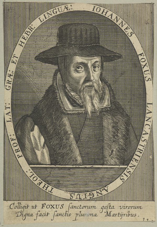 John Foxe, 1516 - 1587. Martyrologist by Sebastian Furck | National ...