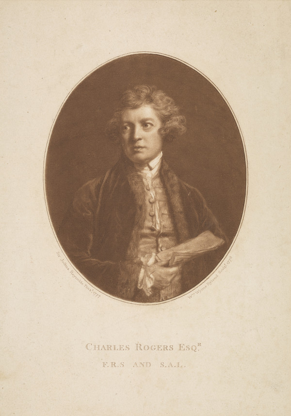 Charles Rogers, 1711 - 1784. Connoisseur and collector by William Wynne ...