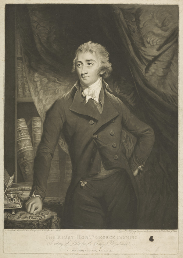 The Right Honourable George Canning, 1770 - 1827. Statesman by John ...