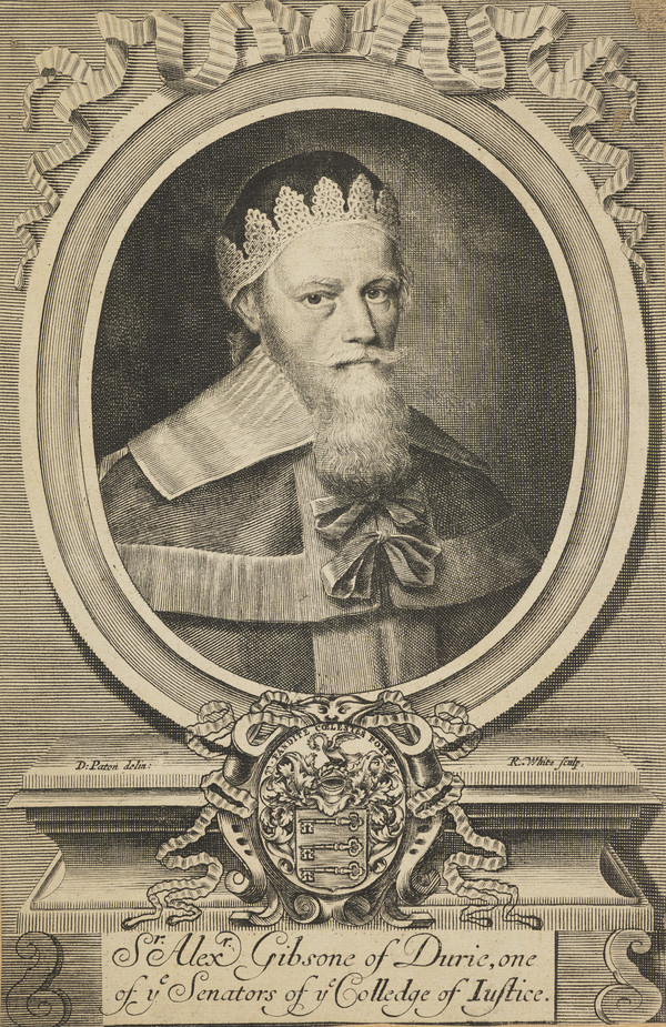 Sir Alexander Gibson of Durie, d. 1644. Scottish judge by R. White ...