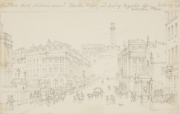 Calton Hill, Nelson's Monument, Theatre Royal and Part of Register ...