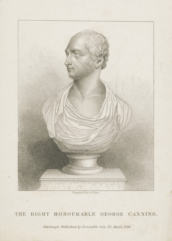 The Right Honourable George Canning, 1770 - 1827. Statesman by A ...