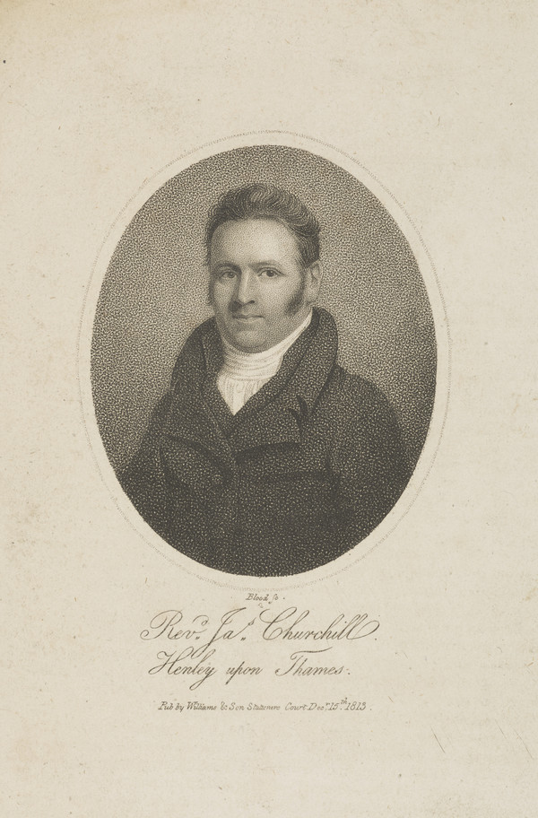 Rev. James Churchill. 1766 - 1849. Independent minister, Henley by T ...