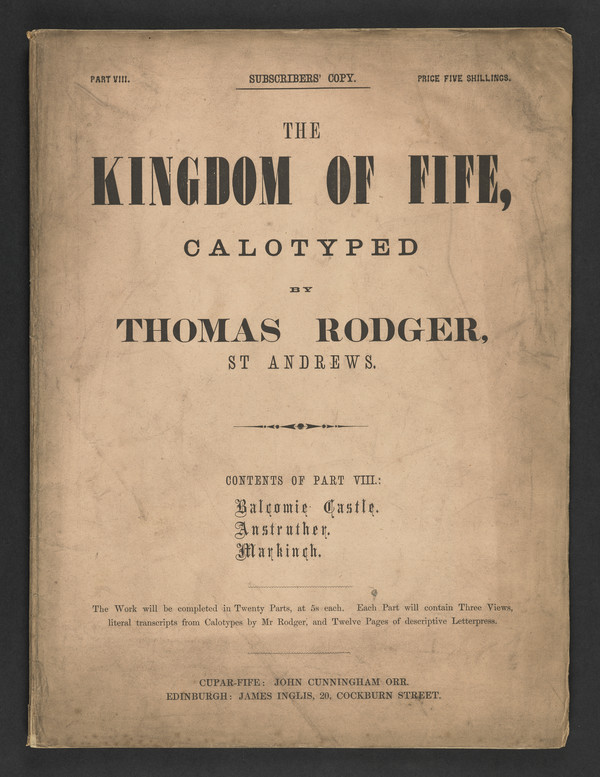 The Kingdom of Fife, Calotyped by Thomas Rodger, St Andrews, Part VIII | National Galleries of ...