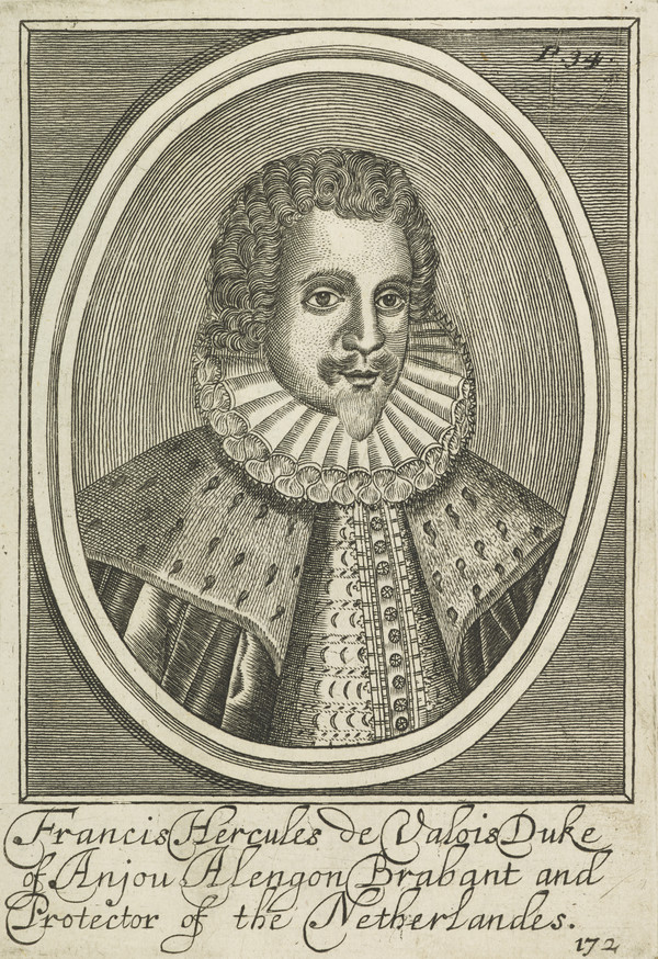 Francois Hercules de Valois, Duke of Alencon and Anjou, 1554 - 1584 ...