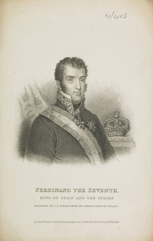 Ferdinand VII, 1784 - 1833. King of Spain by C.S. Taylor | National ...