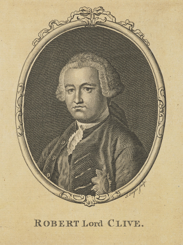Robert Clive, 1st Baron Clive (of Plassey), 1725 - 1774. Governor of ...