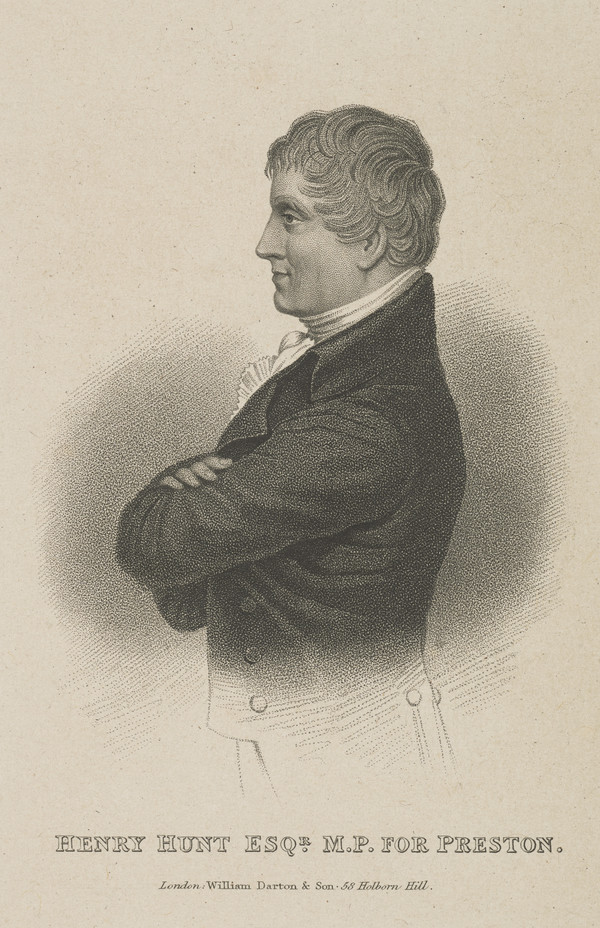 Henry Hunt ('Orator' Hunt), 1773 - 1835. Reformer and M.P. for Preston ...