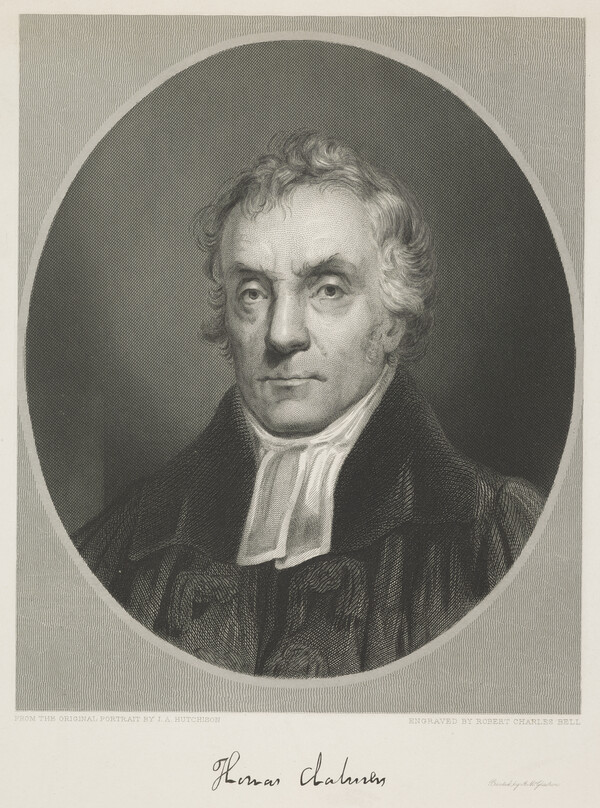 Rev. Thomas Chalmers, 1780 - 1847. Preacher and social reformer by ...
