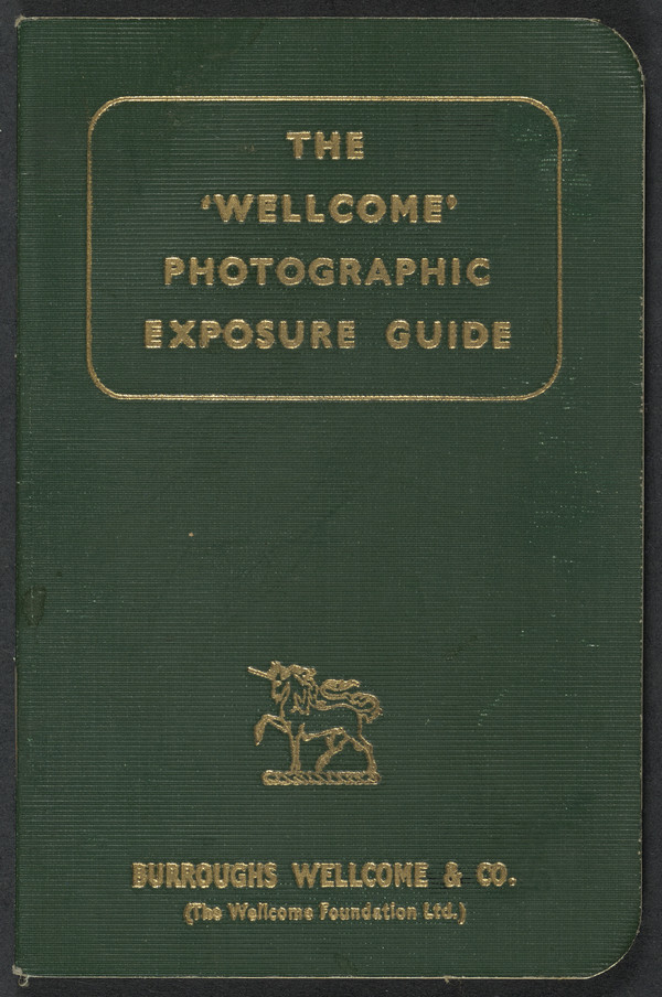 The Welcome Photographic Exposure Guide by Burroughs, Wellcome and Co ...