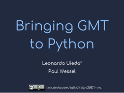 Presentation: Bringing the Generic Mapping Tools to Python