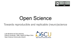 Open Science: Towards reproducible and replicable (neuro)science