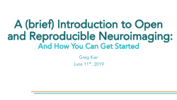 A (brief) Introduction to Open and Reproducible Neuroimaging: And How You Can Get Started
