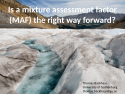 Is a specific mixture assessment factor (MAF) the right way forward for ...