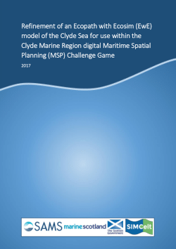 Refinement of an Ecopath with Ecosim (EwE) model of the Clyde Sea for use within the Clyde ...