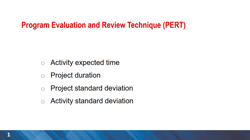 Program Evaluation and Review Technique (PERT)
