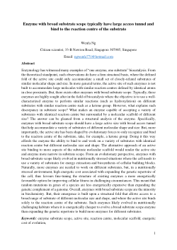 Enzyme with broad substrate scope typically have large access tunnel ...