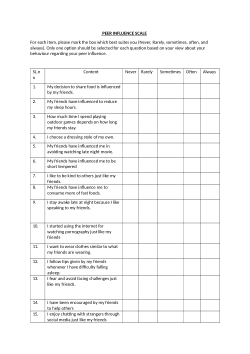 Peer Influence Scale: please fill https://forms.gle/U6GRfyuQyndiFWGj9