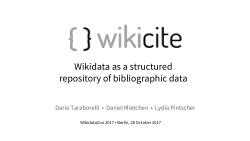 WikiCite: Wikidata as a structured repository of bibliographic data