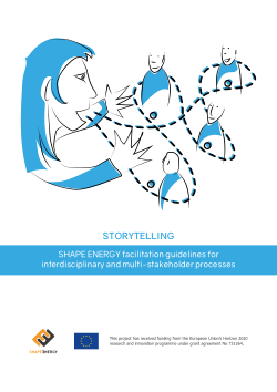 Storytelling - SHAPE ENERGY facilitation guidelines for interdisciplinary and multi-stakeholder ...