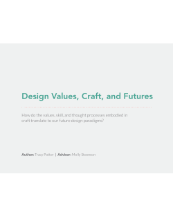 Design Values, Craft, and Futures: How do the Values, Skill, and ...