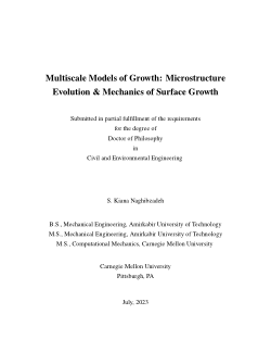Multiscale Models of Growth: Microstructure Evolution & Mechanics of ...