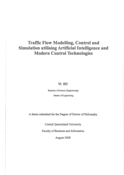 Traffic flow modelling, control and simulation utilising artificial ...