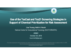 Use of the ToxCast and Tox21 Screening Strategies in Support of ...