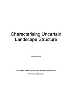 Characterising uncertain landscape structure