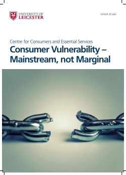 Consumer Vulnerability - Mainstream, not Marginal