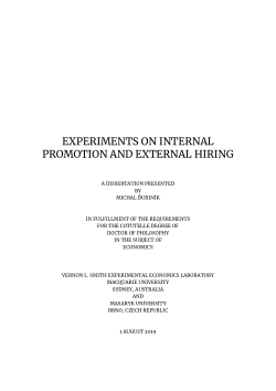 Experiments on internal promotion and external hiring