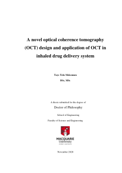 A novel optical coherence tomography (OCT) design and application of ...