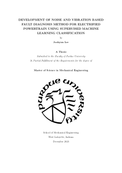 DEVELOPMENT OF NOISE AND VIBRATION BASED FAULT DIAGNOSIS METHOD FOR ELECTRIFIED POWERTRAIN USING ...