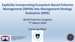 Explicitly Incorporating Ecosystem-Based Fisheries Management (EBFM) into Management Strategy ...