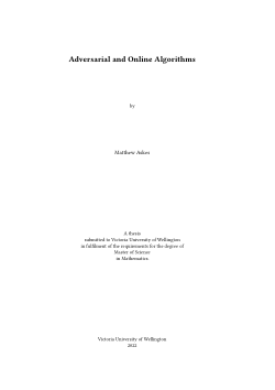 Adversarial and Online Algorithms