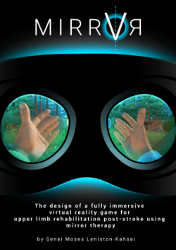 Mirror VR: The design of a fully immersive virtual reality game for ...